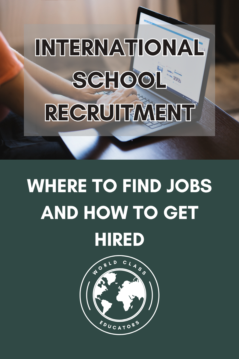 International School Recruitment: Where to Find Jobs and How to Get ...