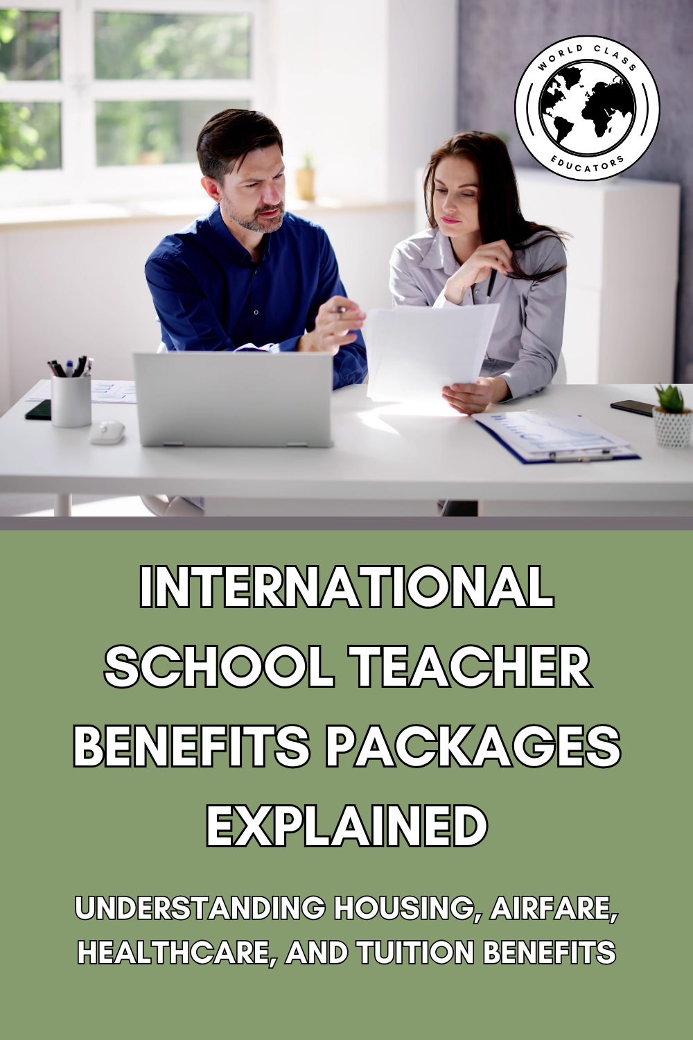 International School Teacher Benefits Packages Explained: Housing ...