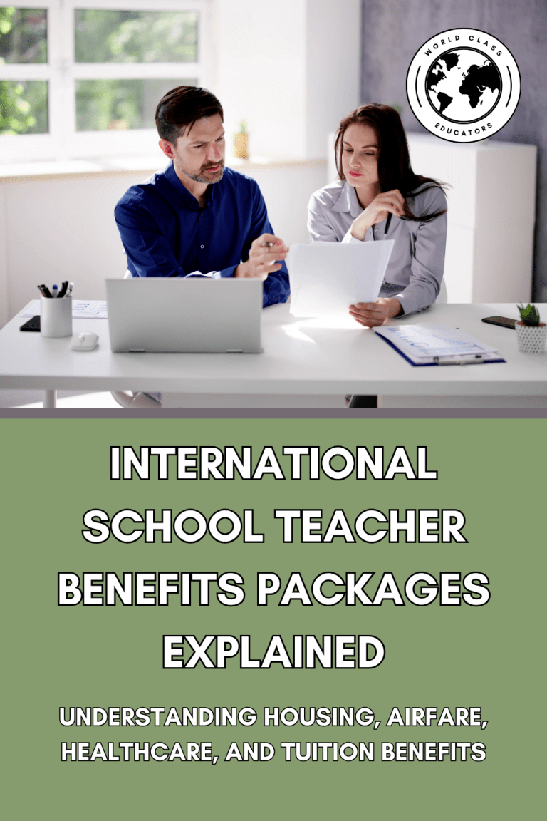 International School Teacher Benefits Packages Explained: Housing ...